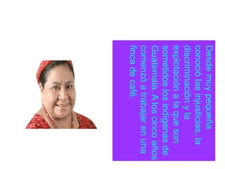 Rigoberta menchú | PPT