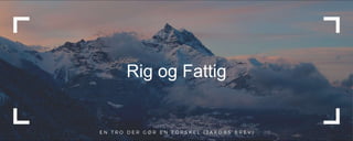 Rig og fattig | PPT
