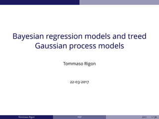 Bayesian regression models and treed Gaussian process models | PPT
