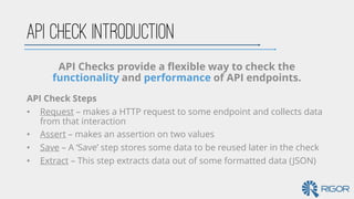 API Check Overview - Rigor Monitoring | PPT