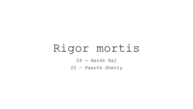 Rigor Mortis Definition Description Andm Ppt