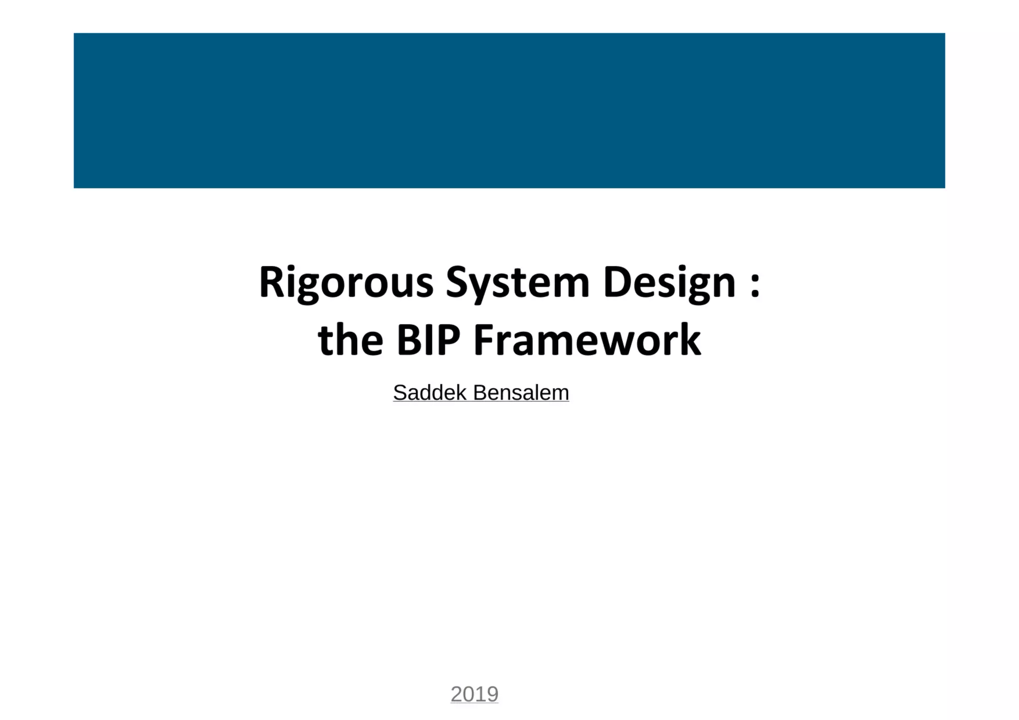 Rigorous system design the bip framework | PPT