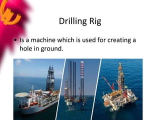 Rig types. | PPTX