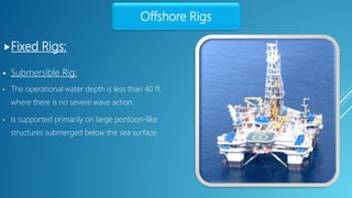 Rig types and components | PPTX