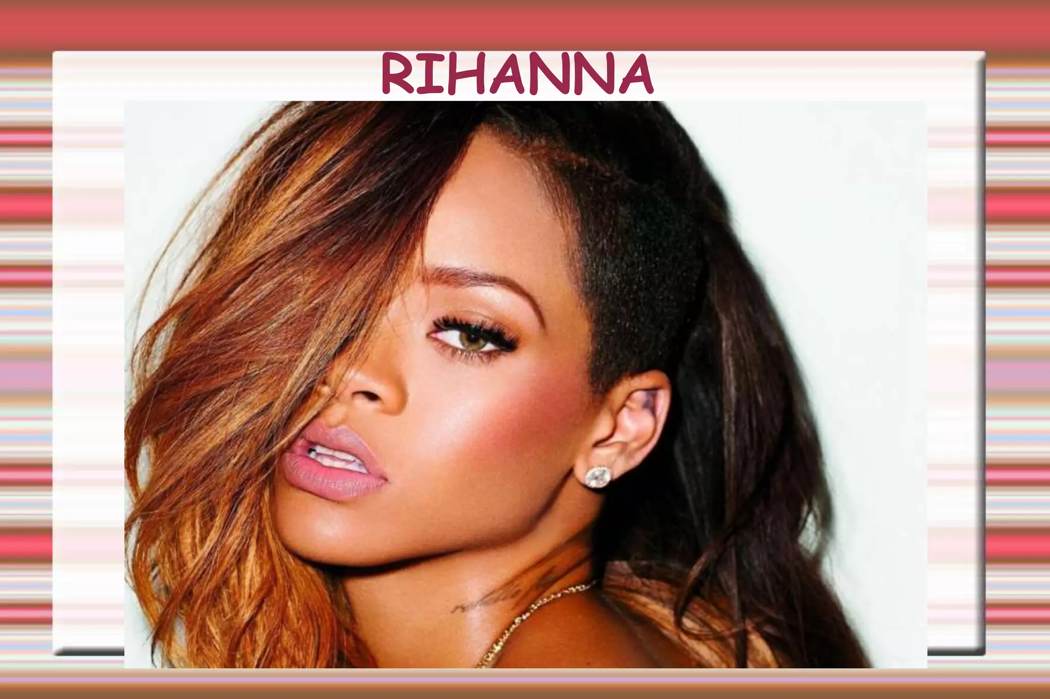 Rihanna. Marta, María and Gloria | PPTX