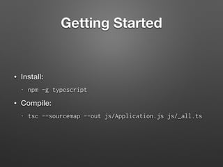 Using type script to build better apps | PPT