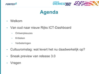 Rijks ICT-Dashboard - op weg naar een transparantere overheid - Fortes ...