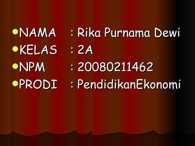 Rika Purnama Dewi Pendidikan Ekonomi 2 A | PPT