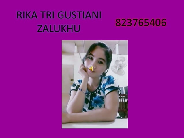 Rika tri gustiani zalukhu | PPT