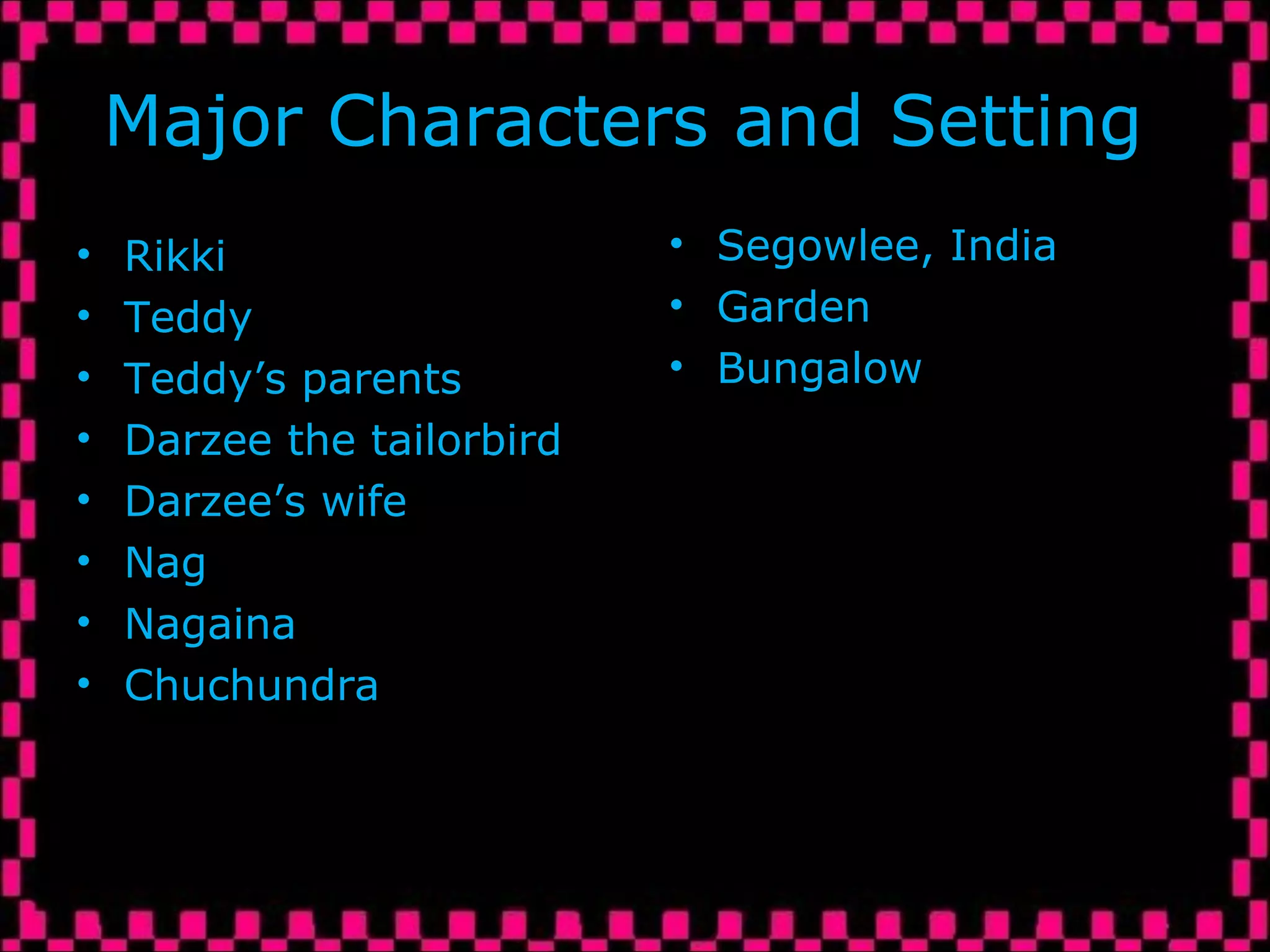 Rikki Tikki Tavi 2 Ppt. | PPT