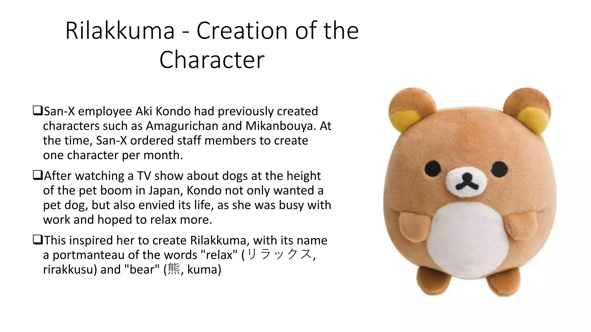 Rilakkuma - Biography (San-X Net Shop) | PPTX