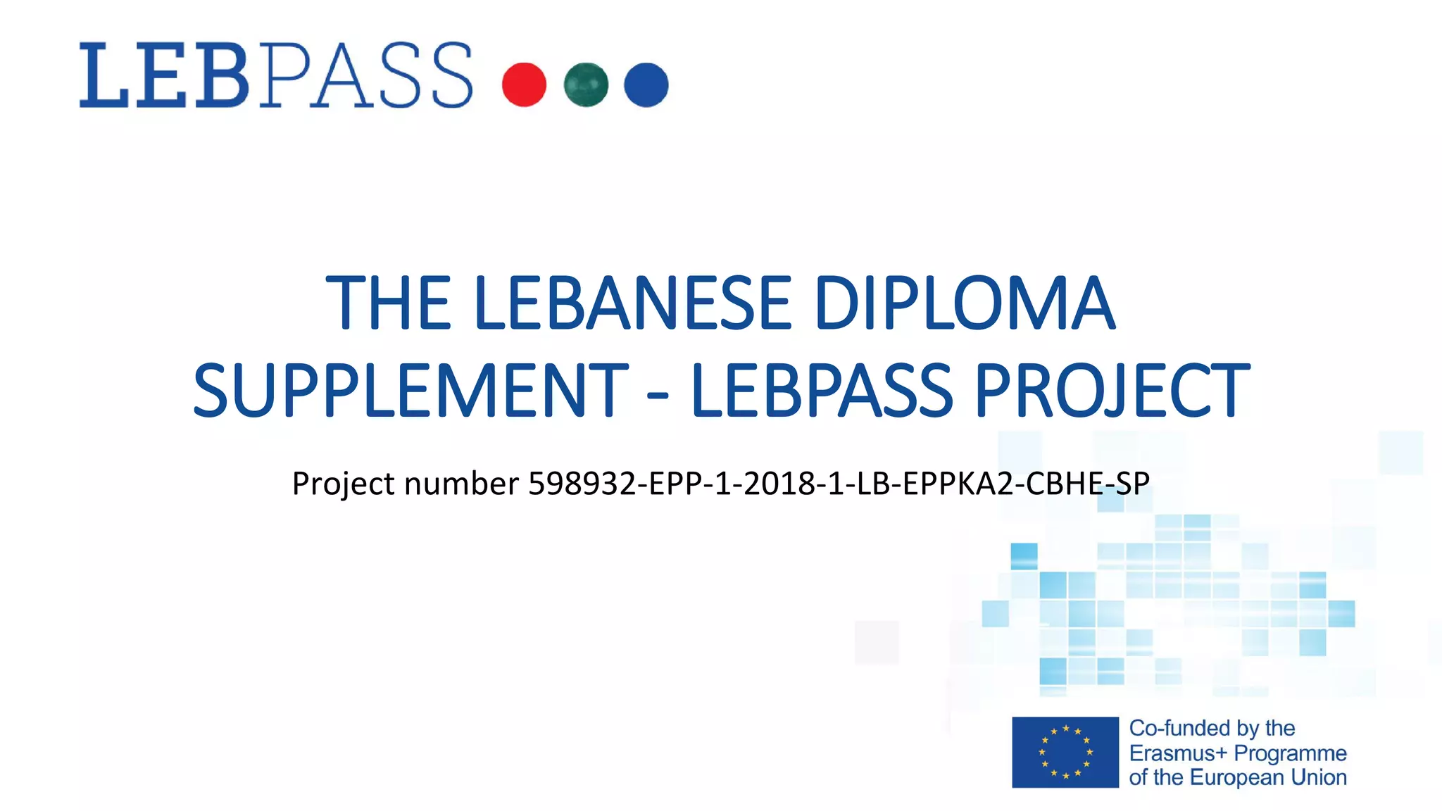 The Lebanese Diploma Supplement - LEBPASS Project: An Introduction | PPT