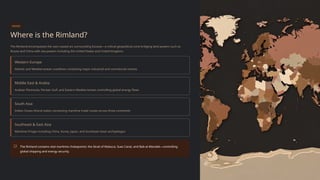 Rimland Theory - Relevance of Rimland Theory.pptx