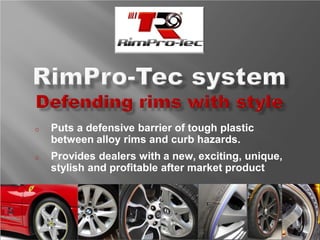 RimPro-Tec system - Defending Rims in Style - Dealer presentation | PDF ...