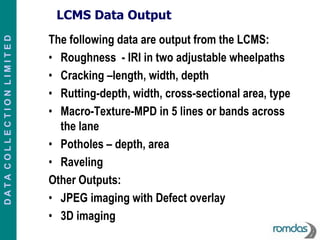 ROMDAS Elite Survey Vehicle with Laser Crack Measurement System | PPTX