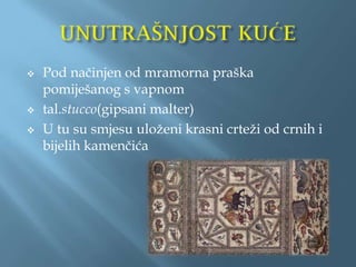 Rimska kuća(Domus) | PPTX