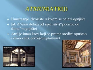 Rimska kuća(Domus) | PPTX