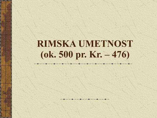 Rimska umetnost | PPT