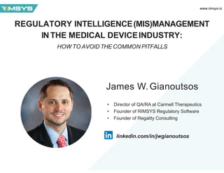Regulatory Intelligence (Mis)Management in the Medical Device Industry ...
