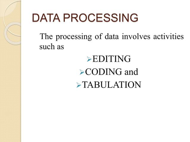 research methodology data processing EDITING | PPT