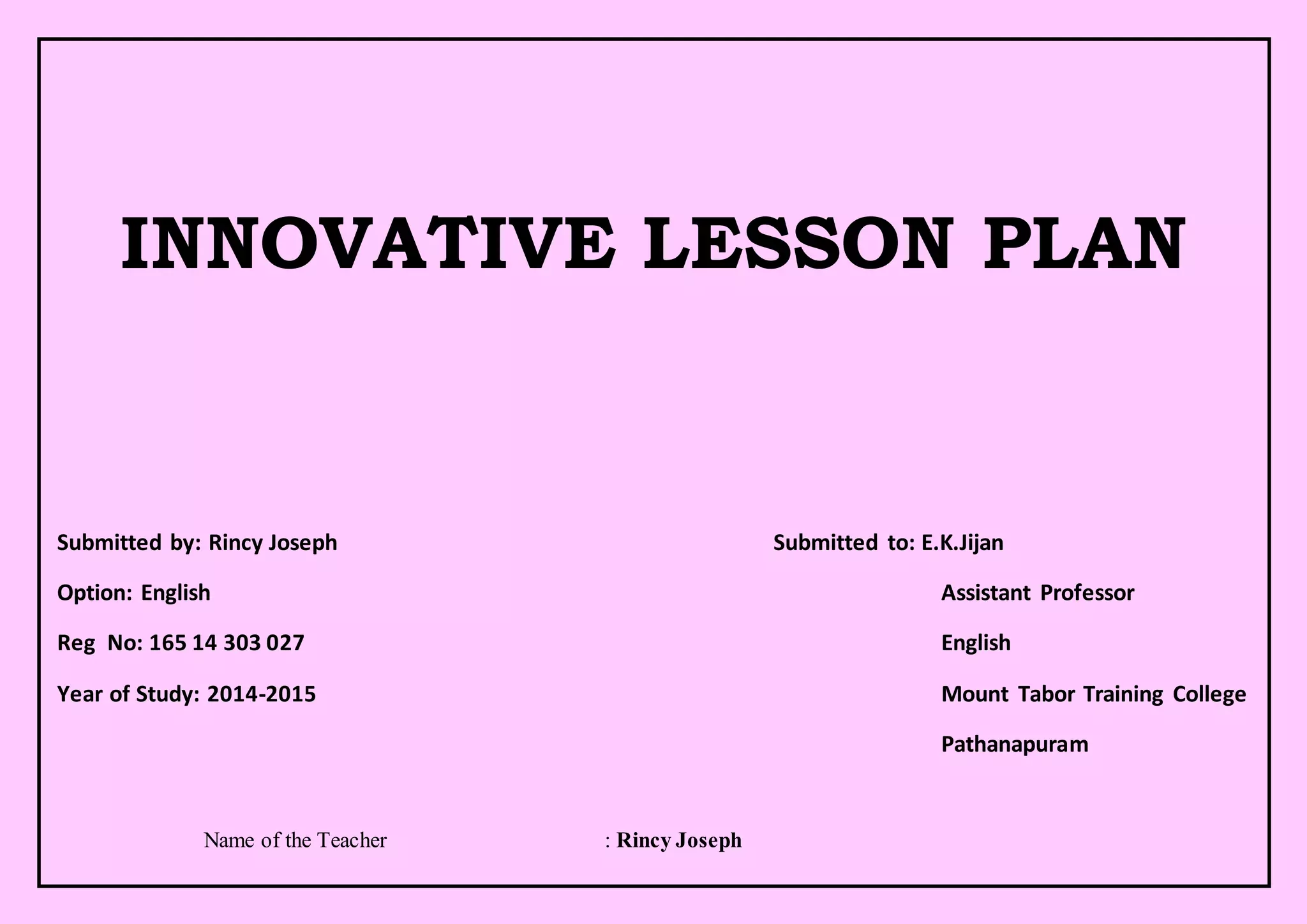 Rincy joseph innovative lesson template | PPT