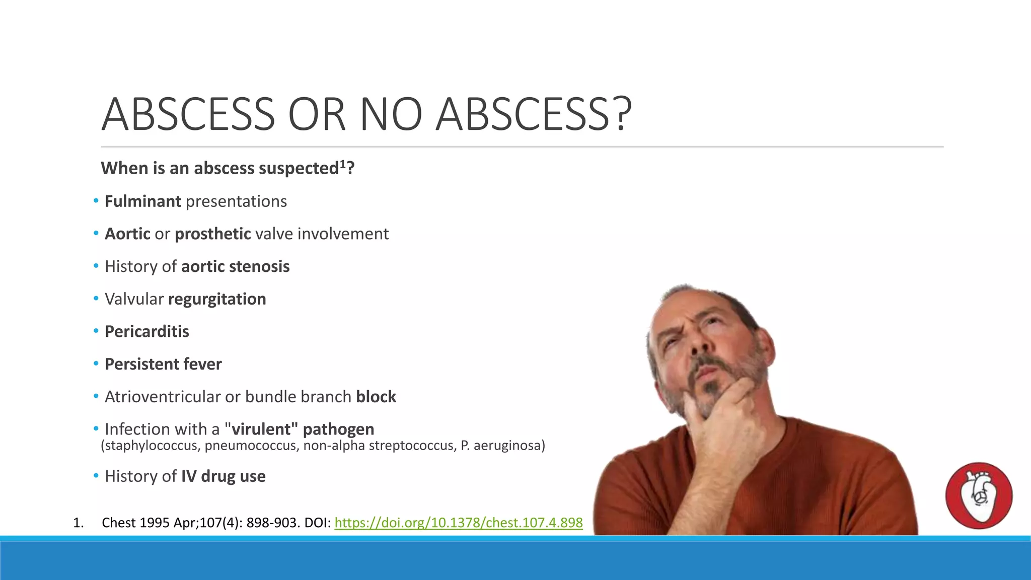 Paravalvular abscess in infective endocarditis | PPTX | Heart and ...