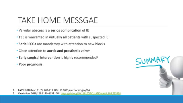 Paravalvular abscess in infective endocarditis | PPTX | Heart and ...
