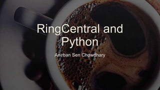 Ring central and python | PPT