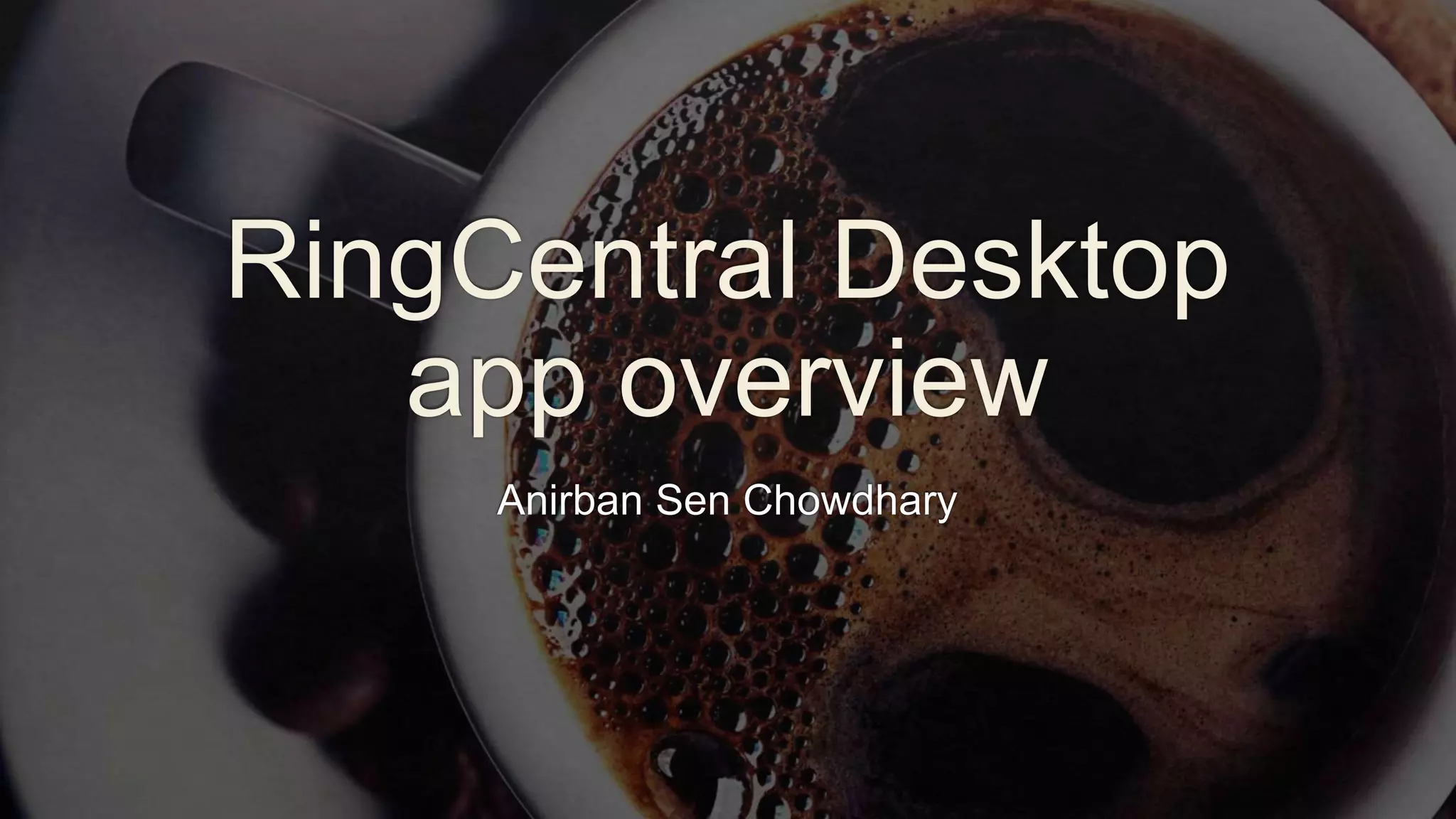 Ring central desktop app overview | PPT