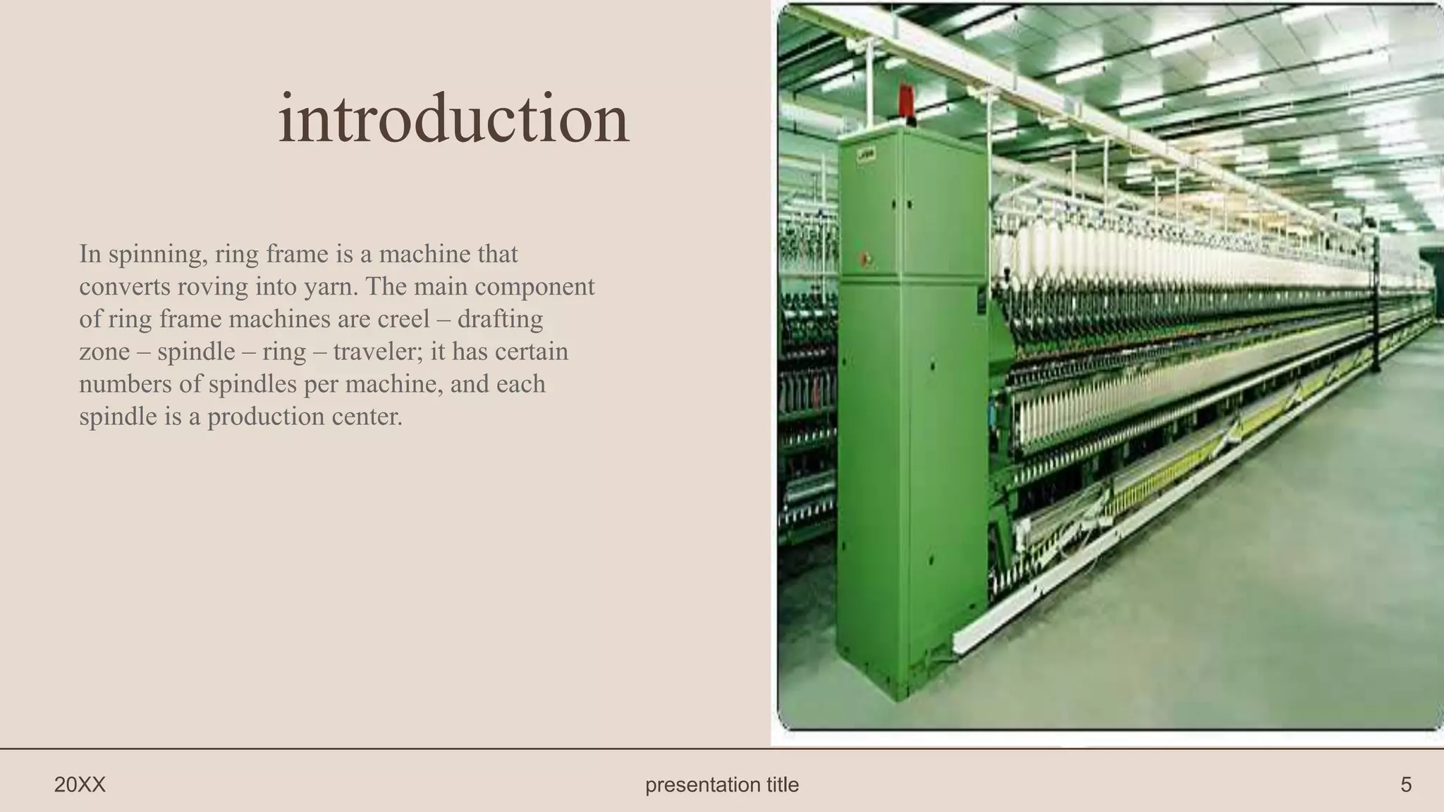 Ring Frame Machine in the Spining INDUSTRY PRESENTATION.pptx