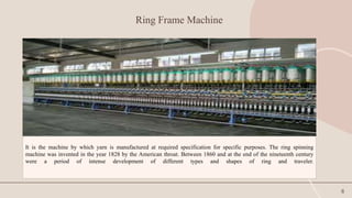 Ring Frame Machine in the Spining INDUSTRY PRESENTATION.pptx