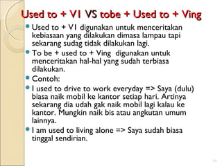 Tenses and Conjuctions (For Indonesian students) | PPT
