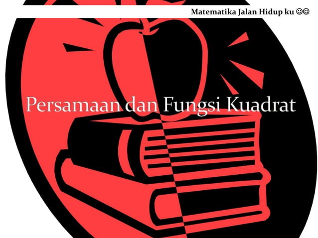 Ringkasan mtk x tkj 3 persamaan dan fungsi kuadrat | PPTX