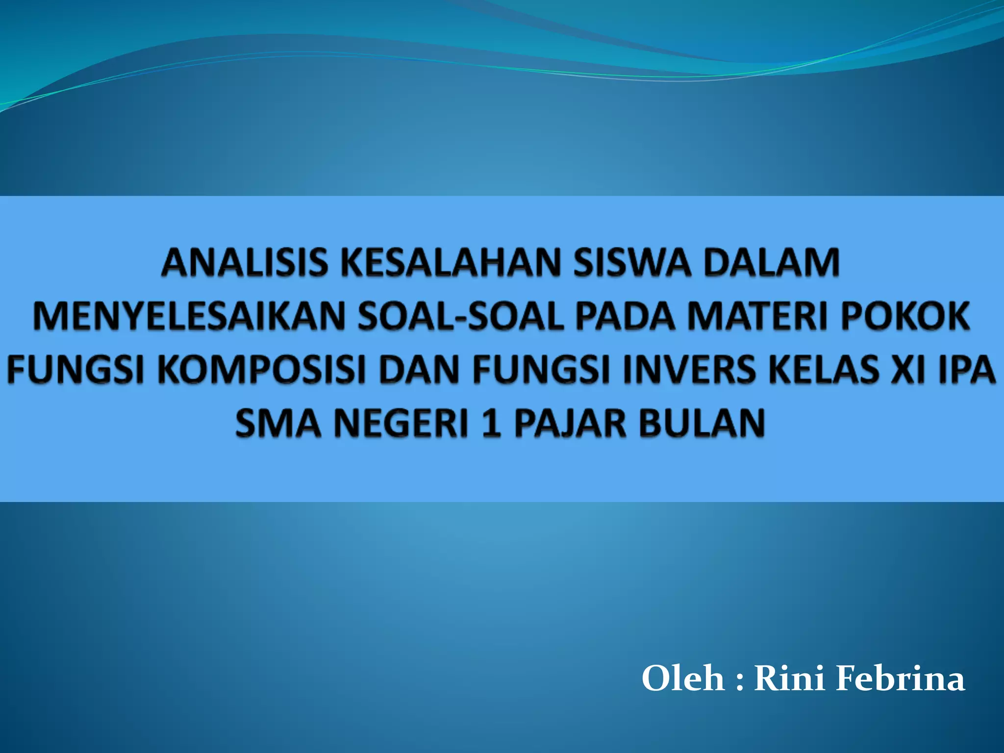 Ringkasan sekripsi rini (ppt) | PPTX