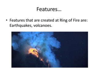 Ring of fire sci | PPTX