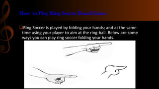 Ring soccer board game | PPTX
