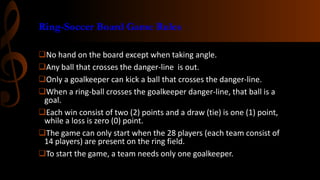 Ring soccer board game | PPTX