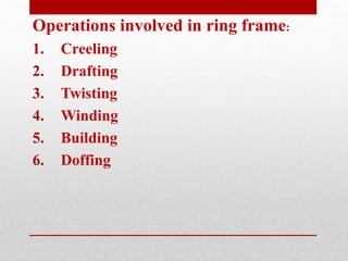 Ring spinning machine | PPTX