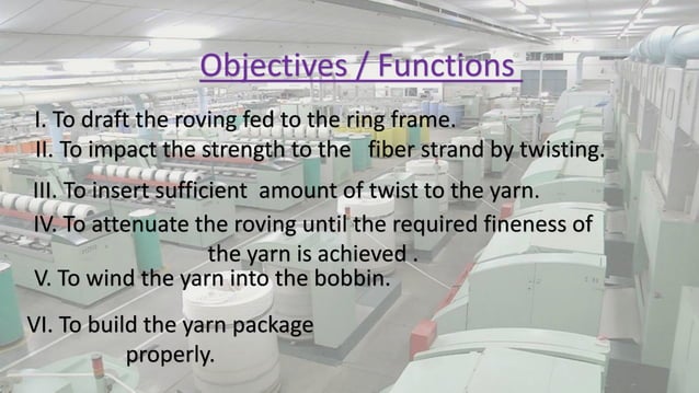 Ring spinning process presentation ( evan) | PDF | Needlework | Arts ...