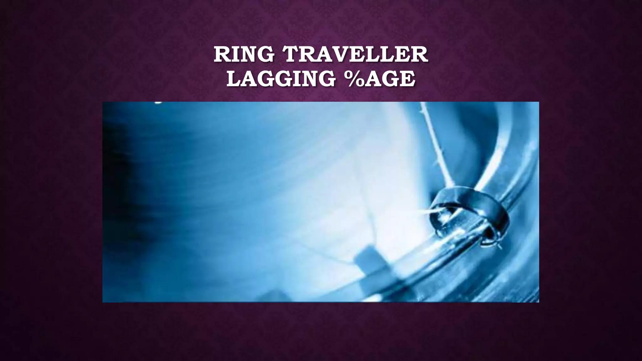 Ring Traveller Lagging Calculation.pptx