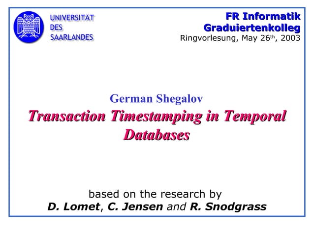 Transaction Timestamping in Temporal Databases | PPT | Databases | Computer Software and ...