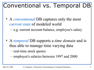 Transaction Timestamping in Temporal Databases | PPT | Databases | Computer Software and ...