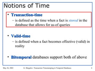 Transaction Timestamping in Temporal Databases | PPT | Databases | Computer Software and ...