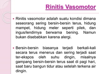 Penyebab Rinitis Vasomotor dan Cara Mengatasinya | PPTX