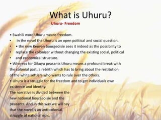 "Anti-Colonial struggle in Ngugiw thiongos's Grain of Wheat" | PPT