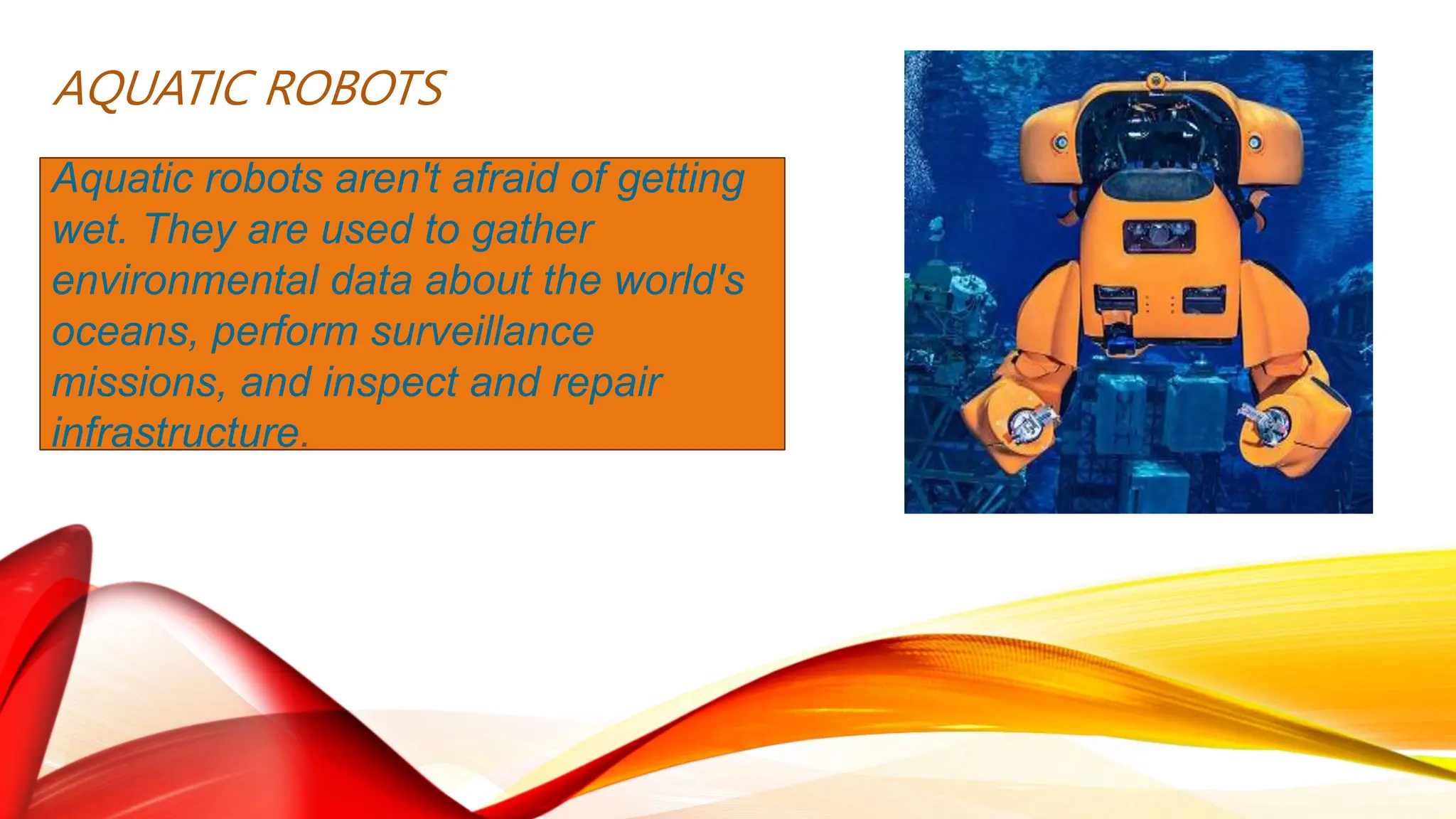 The Six Most Common Types Of Robots Are Autonomous Mobile Ppt