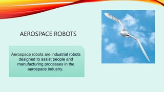 The six most common types of robots are autonomous mobile. | PPT