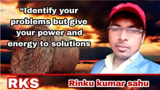 Rinku kumar sahu | PPT