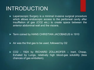 anaesthesia in laparoscopic surgery | PPTX