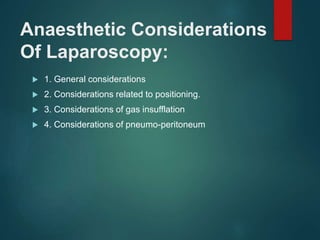 anaesthesia in laparoscopic surgery | PPTX
